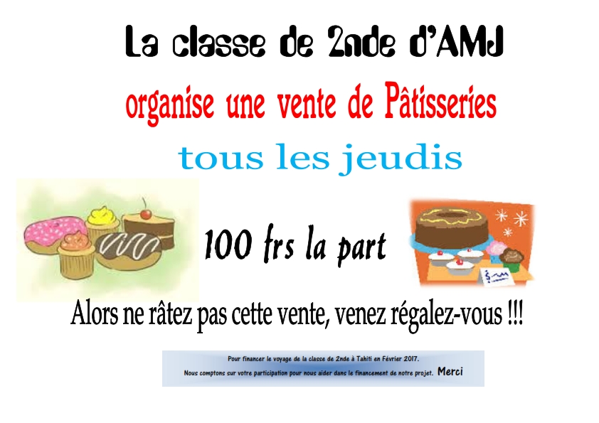Vente de pâtisseries le jeudi, 100 F la part - A. M. J. - Uturoa